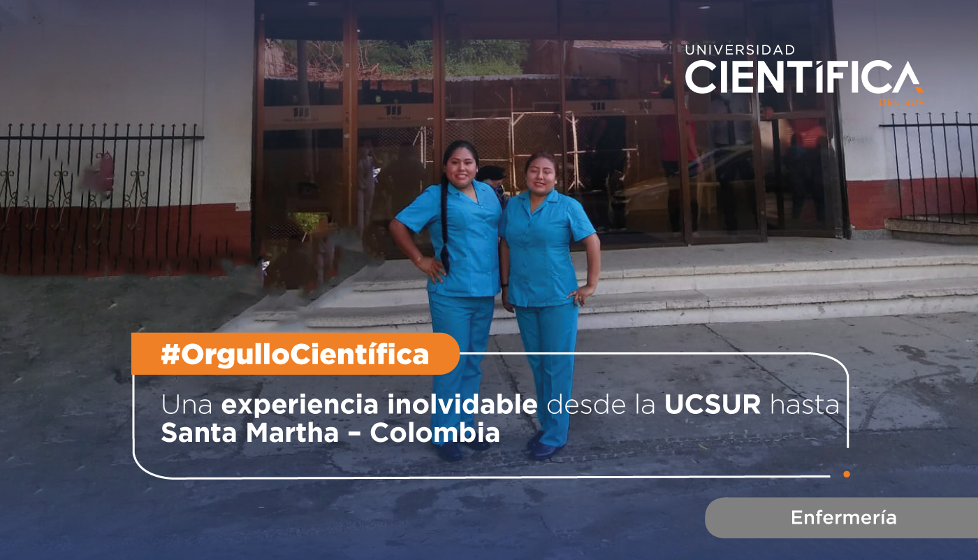 Una experiencia inolvidable desde la UCSUR hasta Santa Martha – Colombia | Universidad ...